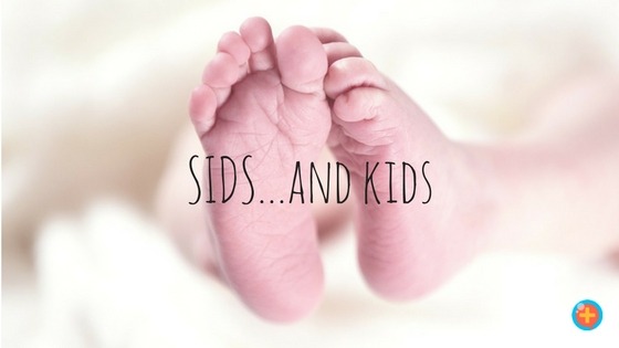 SIDS...and kids