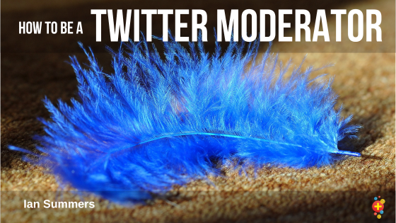 How to be... a twitter moderator - Don't Forget the Bubbles