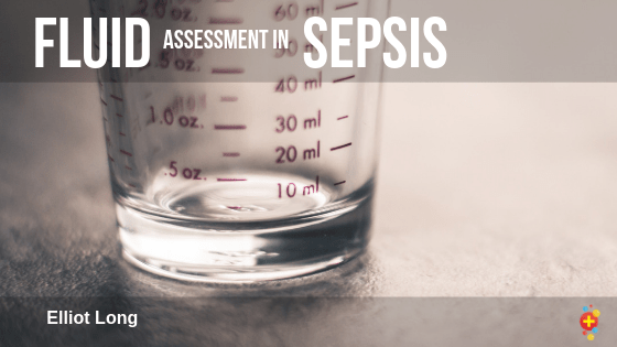 Fluid assessment in sepsis: Elliot Long at DFTB18
