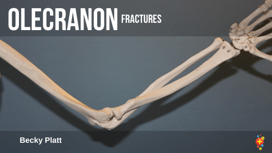 Olecranon fractures