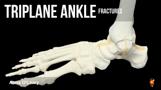 Triplane ankle fractures