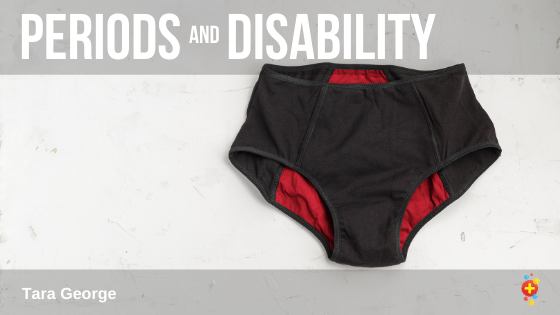 Period management in young people with disabilities - Don't Forget the ...
