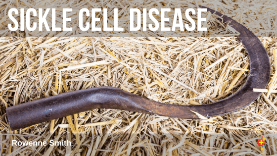Sickle cell disease - Don't Forget the Bubbles