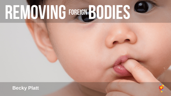 Foreign bodies - Don't Forget the Bubbles