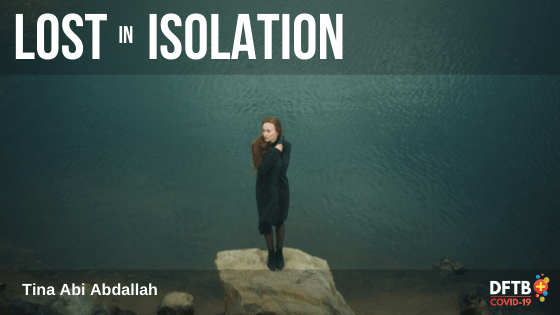 Lost in isolation - Don't Forget the Bubbles