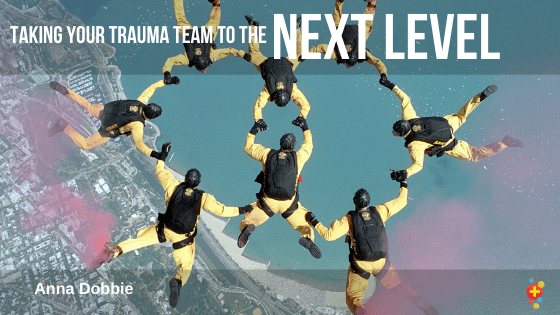Taking your trauma team to the next level: Anna Dobbie at DFTB19 - Don ...
