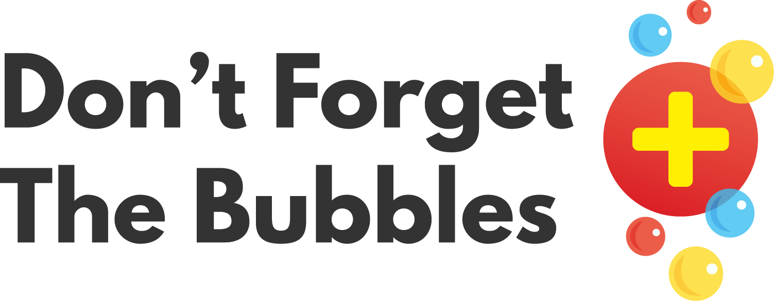 Home - Don't Forget the Bubbles