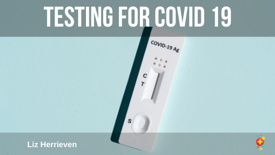 Testing Times: Taking the Right Test for COVID-19 - Don't Forget the ...