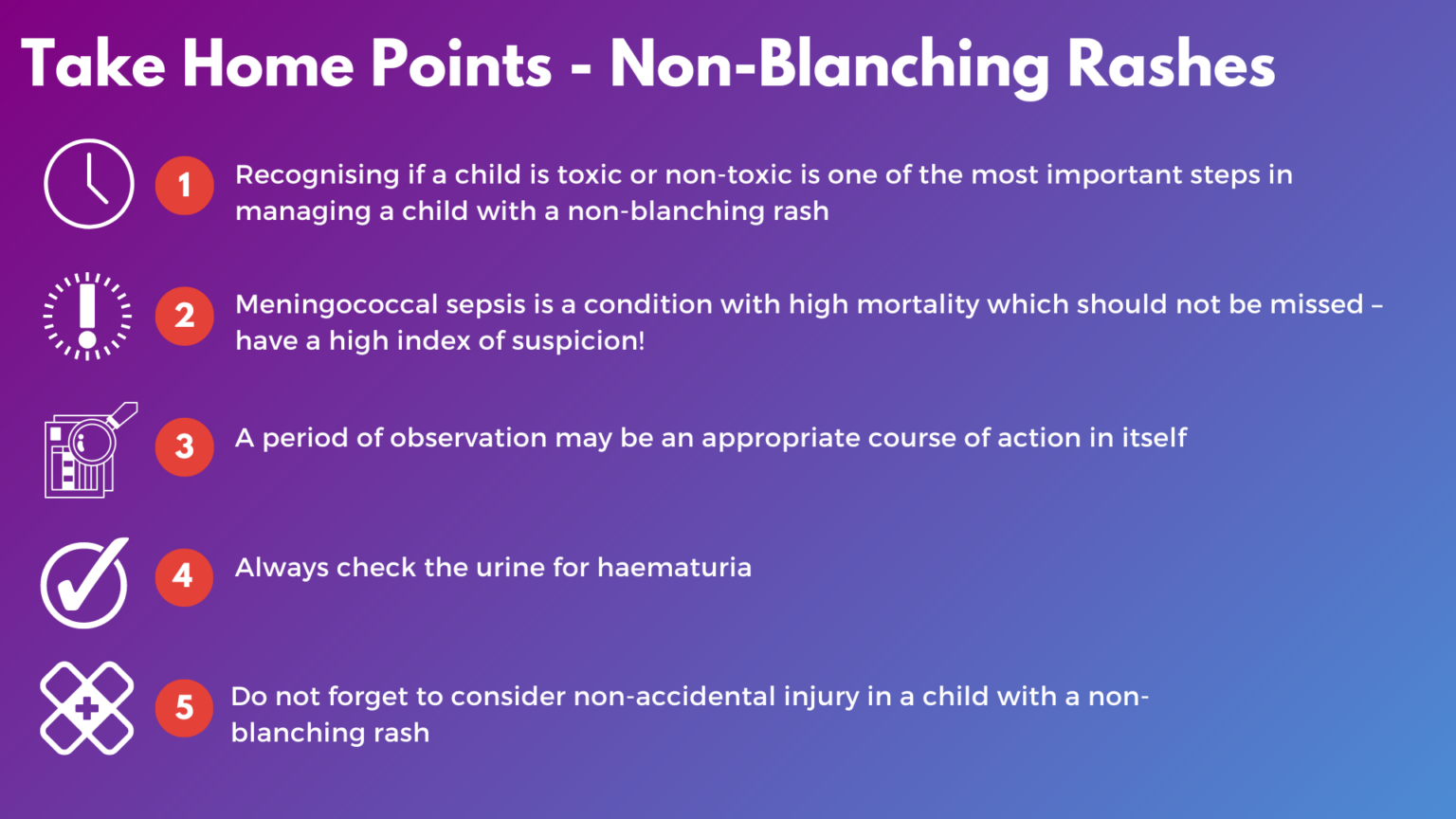 Non Blanching Rashes Module - Don't Forget the Bubbles
