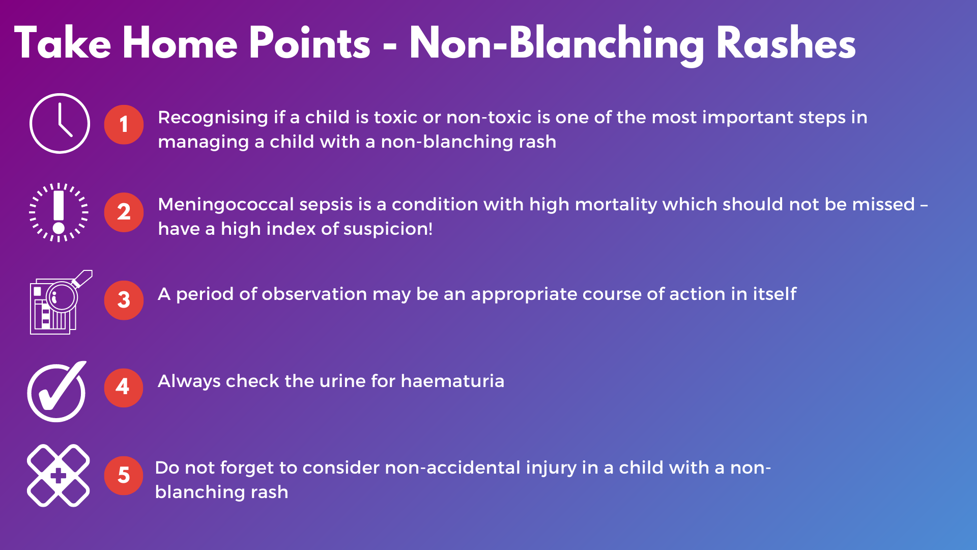 Non Blanching Rashes Module - Don't Forget the Bubbles