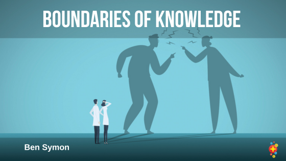 Boundaries of knowledge - Don't Forget the Bubbles