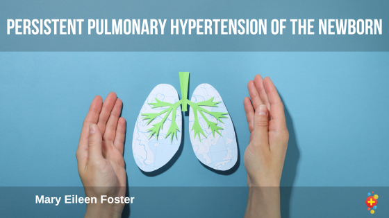 Persistent Pulmonary Hypertension of the Newborn - Don't Forget the Bubbles