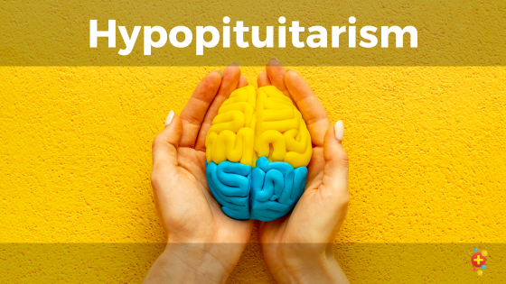 An overview of hypopituitarism - Don't Forget the Bubbles